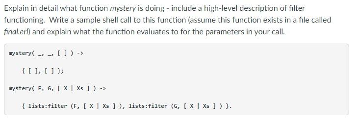 Solved Explain in detail what function mystery is doing - | Chegg.com