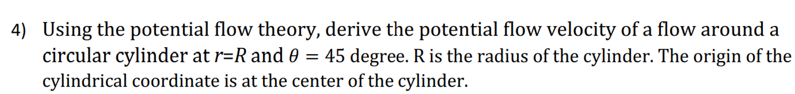 4) Using the potential flow theory, derive the | Chegg.com