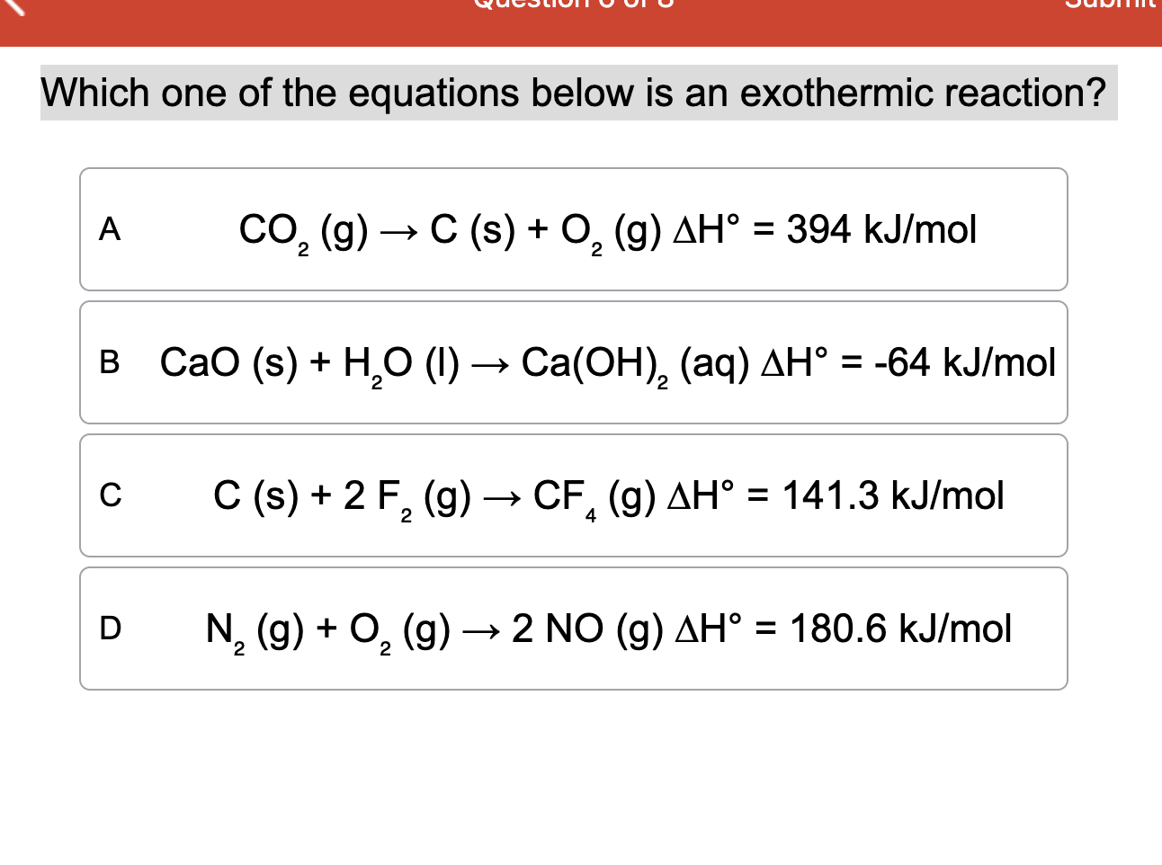 Solved Which one of ﻿the equations below is an ﻿exothermic | Chegg.com