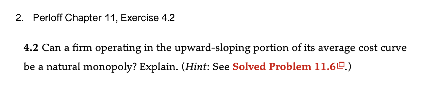 Solved 2. Perloff Chapter 11, Exercise 4.2 4.2 Can a firm | Chegg.com