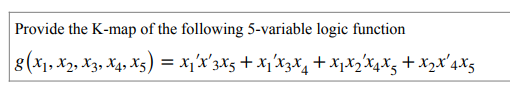 Provide the K-map of the following 5 -variable logic | Chegg.com