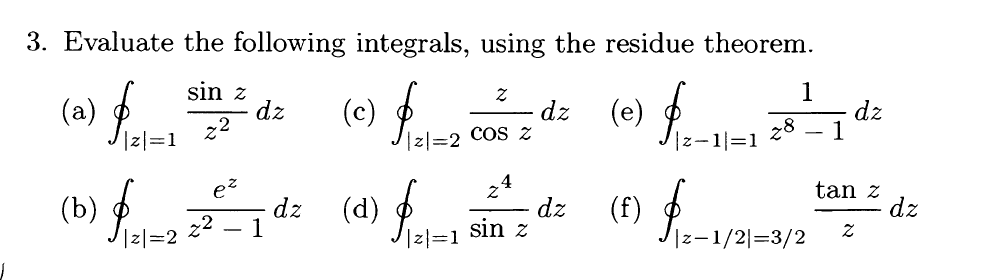 Solved 3. Evaluate the following integrals, using the | Chegg.com