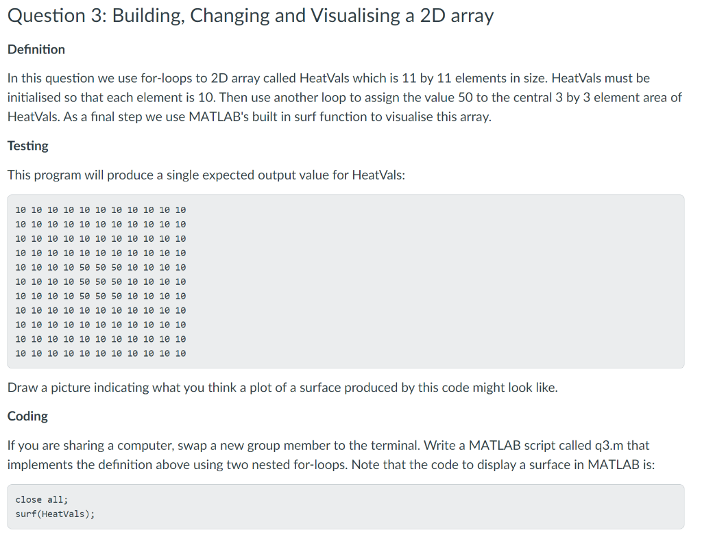 Solved Question 3: Building, Changing and Visualising a 2D | Chegg.com