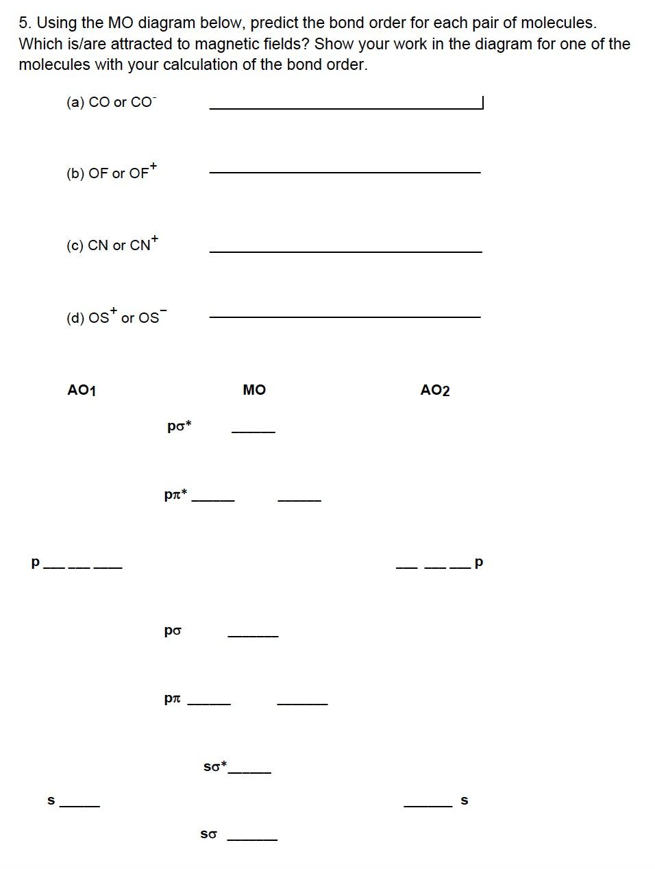 Solved 5. Using the MO diagram below, predict the bond order | Chegg.com