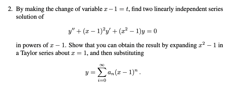 Solved By making the change of variable x−1=t, find two | Chegg.com
