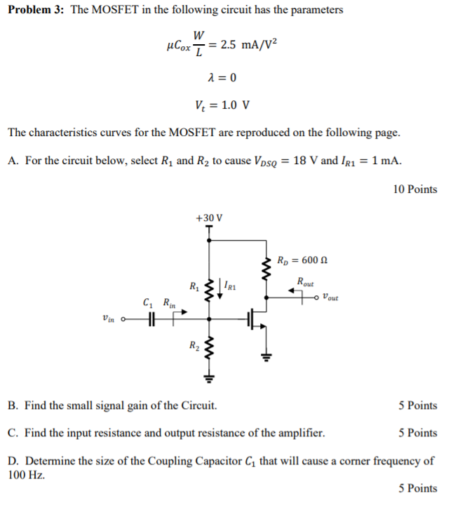 Solved Problem 3: The MOSFET in the following circuit has | Chegg.com