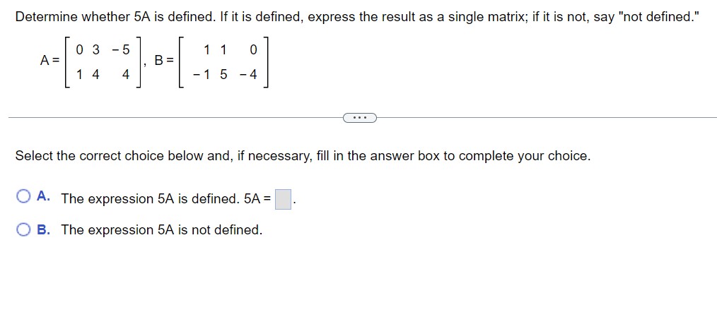 Solved Determine whether 5A ﻿is defined. If it is defined, | Chegg.com