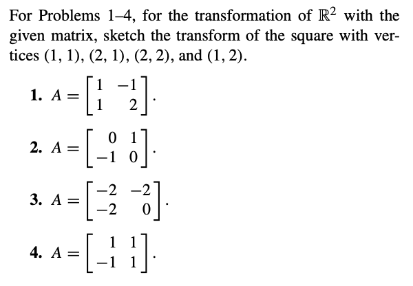 Solved For Problems 1−4, for the transformation of R2 with | Chegg.com