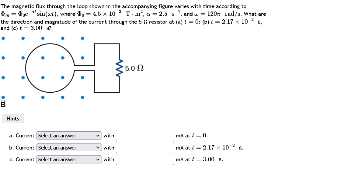 [Solved]: The magnetic flux through the loop shown in the a