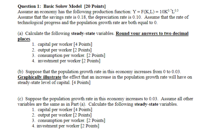 Solved Question 1: Basic Solow Model [20 Points] Assume an | Chegg.com
