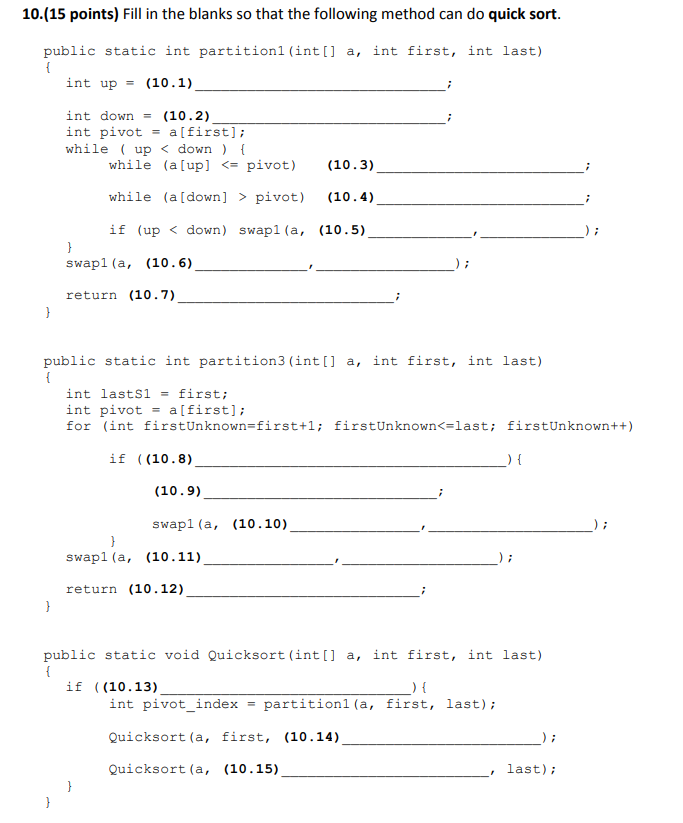 Solved 10.(15 points) Fill in the blanks so that the | Chegg.com