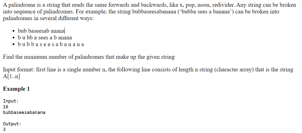 Solved A palindrome is a string that reads the same forwards | Chegg.com