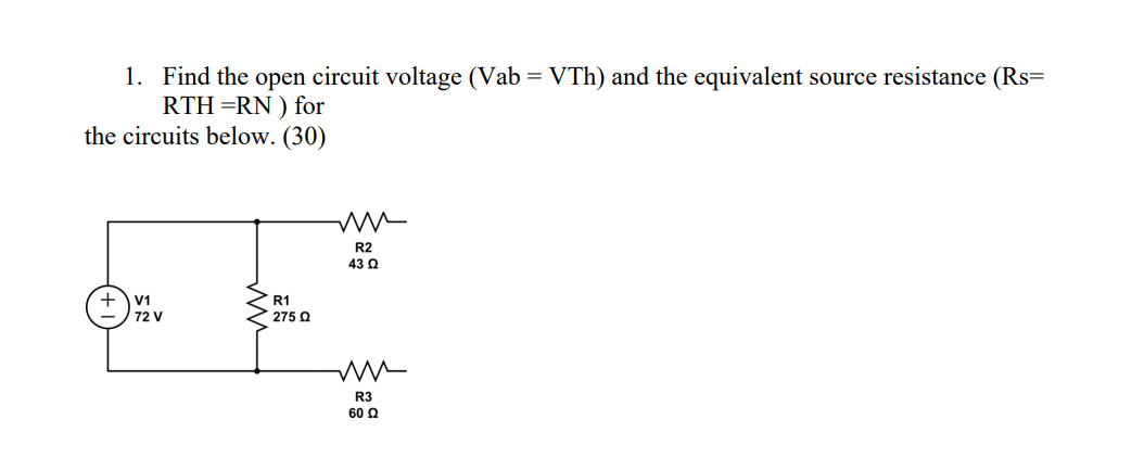 Solved 1. Find the open circuit voltage (Vab=VTh) and the | Chegg.com