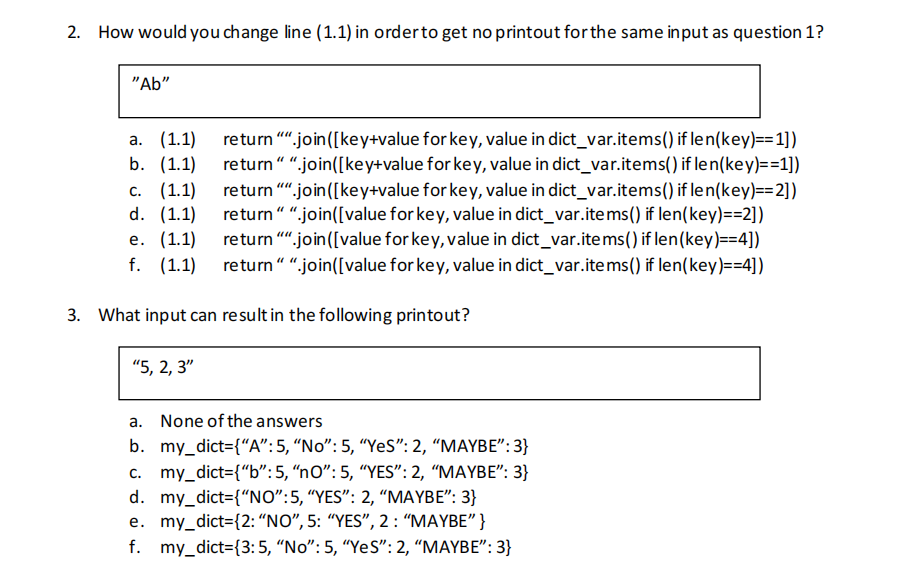 Solved defmy_function (dict_var): (1.1) return" ".join( | Chegg.com