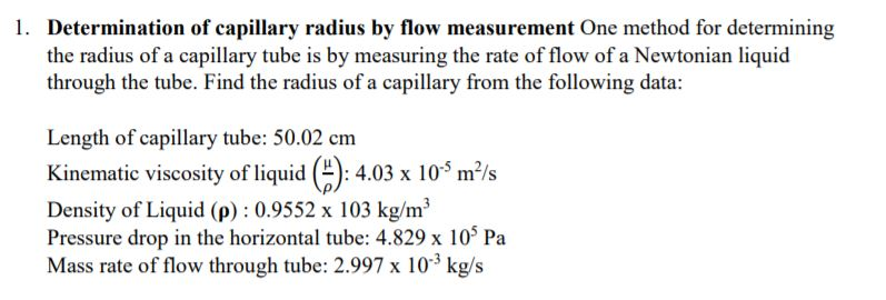 Solved 1. Determination of capillary radius by flow | Chegg.com