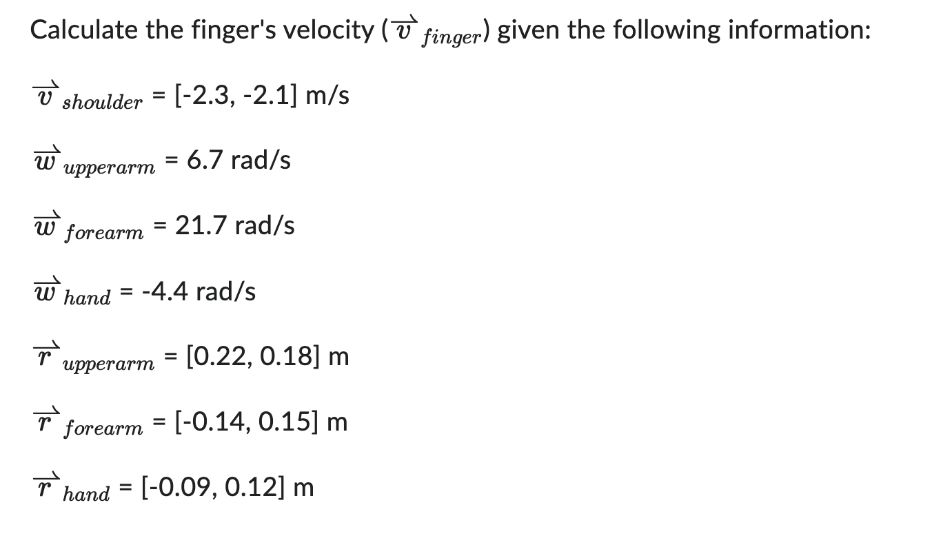 Solved Calculate the finger's velocity (vec(v)finger ) | Chegg.com