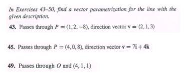 Solved In Exercises 43-50, find a vector parametrization for | Chegg.com