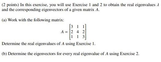 Solved (2 points) In this exercise, you will use Exercise 1 | Chegg.com