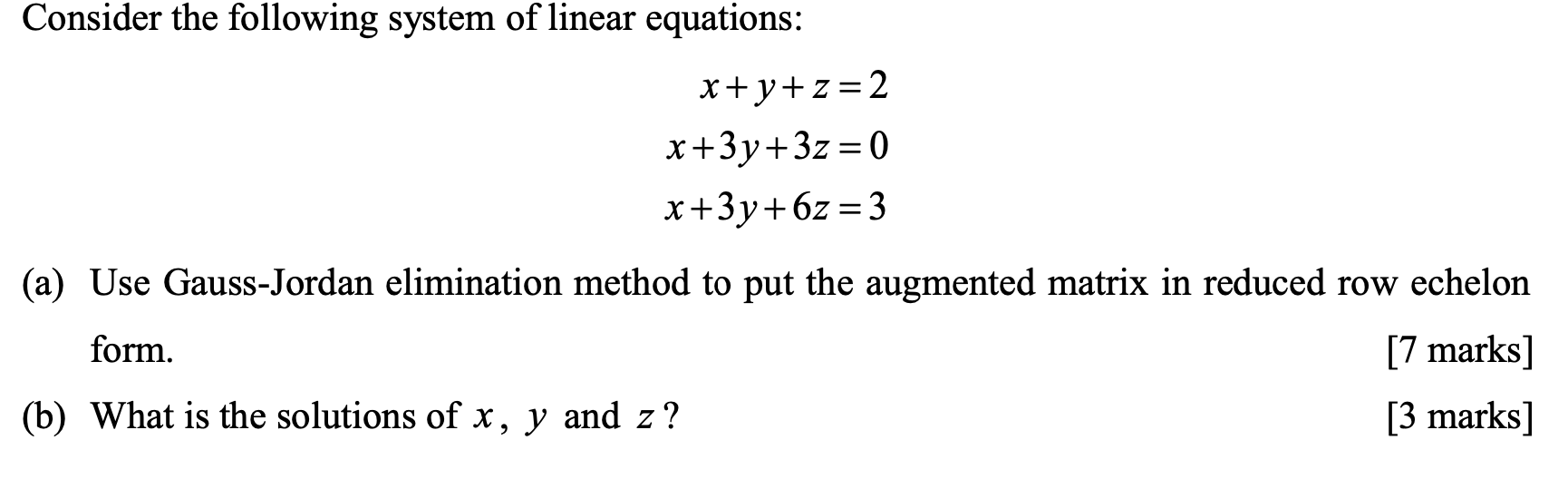 Solved Consider the following system of linear equations: | Chegg.com