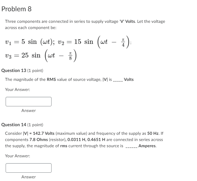 Solved Three components are connected in series to supply | Chegg.com