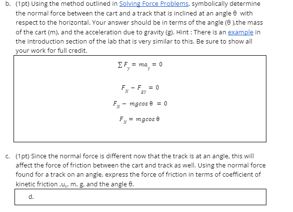 Solved ( 1pt ) Using the method outlined in Solving Force | Chegg.com
