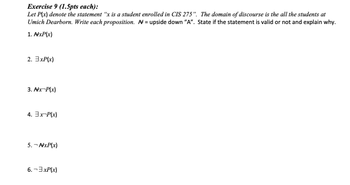 Solved Exercise 9 (1.5pts each): Let P(x) denote the | Chegg.com