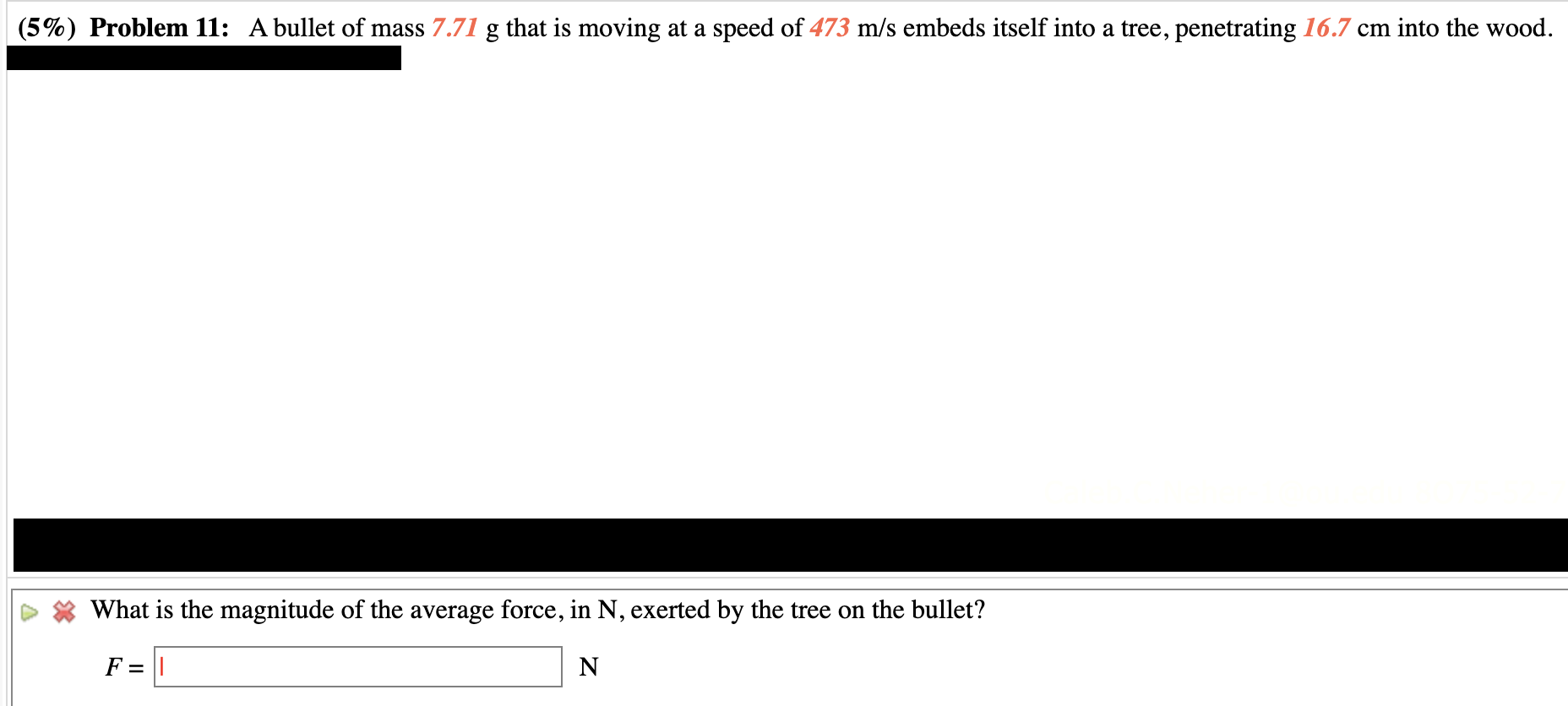 Solved (5\%) Problem 11: A bullet of mass 7.71 g that is | Chegg.com