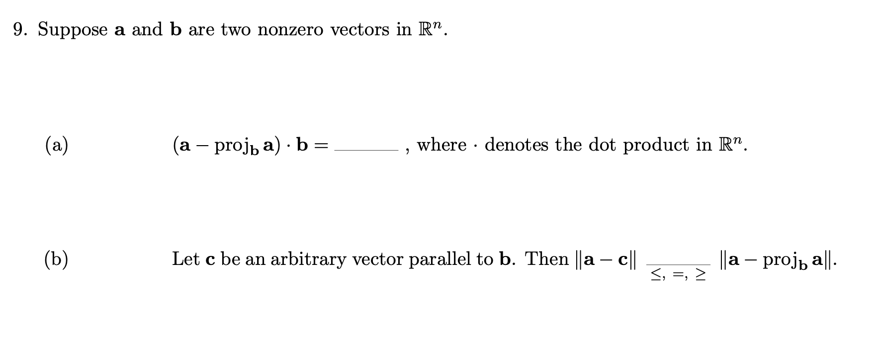 Solved 9 Suppose A And B Are Two Nonzero Vectors In R” A