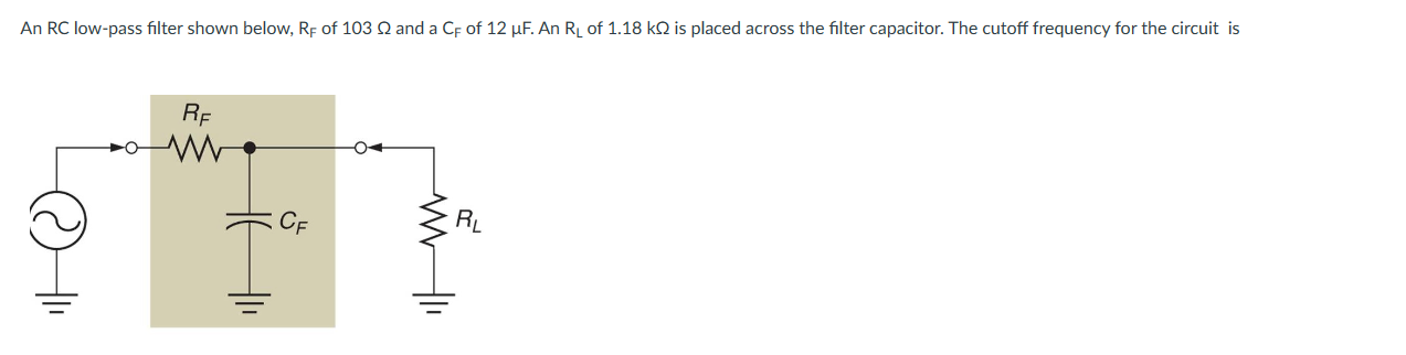 Solved An RC low-pass filter shown below, RF of 103Ω and a | Chegg.com
