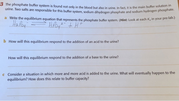 Solved 3 The phosphate buffer system is found not only in | Chegg.com