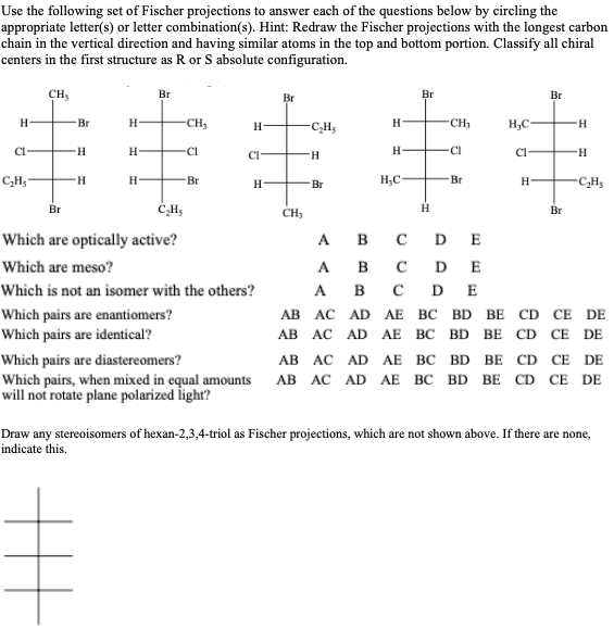 Solved Use the following set of Fischer projections to | Chegg.com