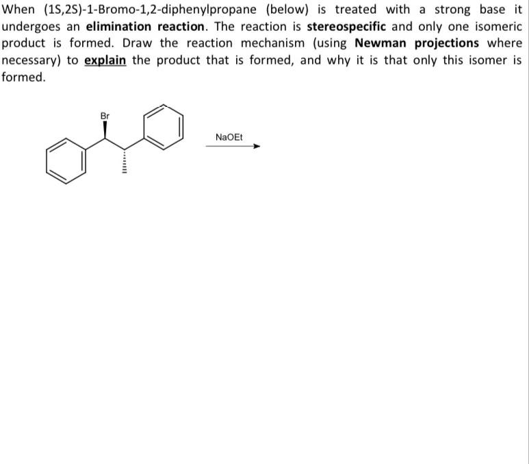 Solved When (15,25)-1-Bromo-1,2-diphenylpropane (below) is | Chegg.com