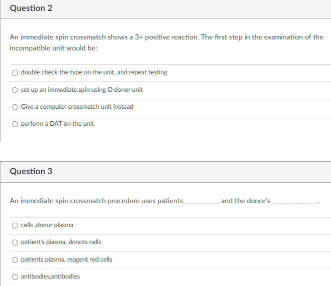 An immediate spin crossmatch shows a 3+ positive | Chegg.com