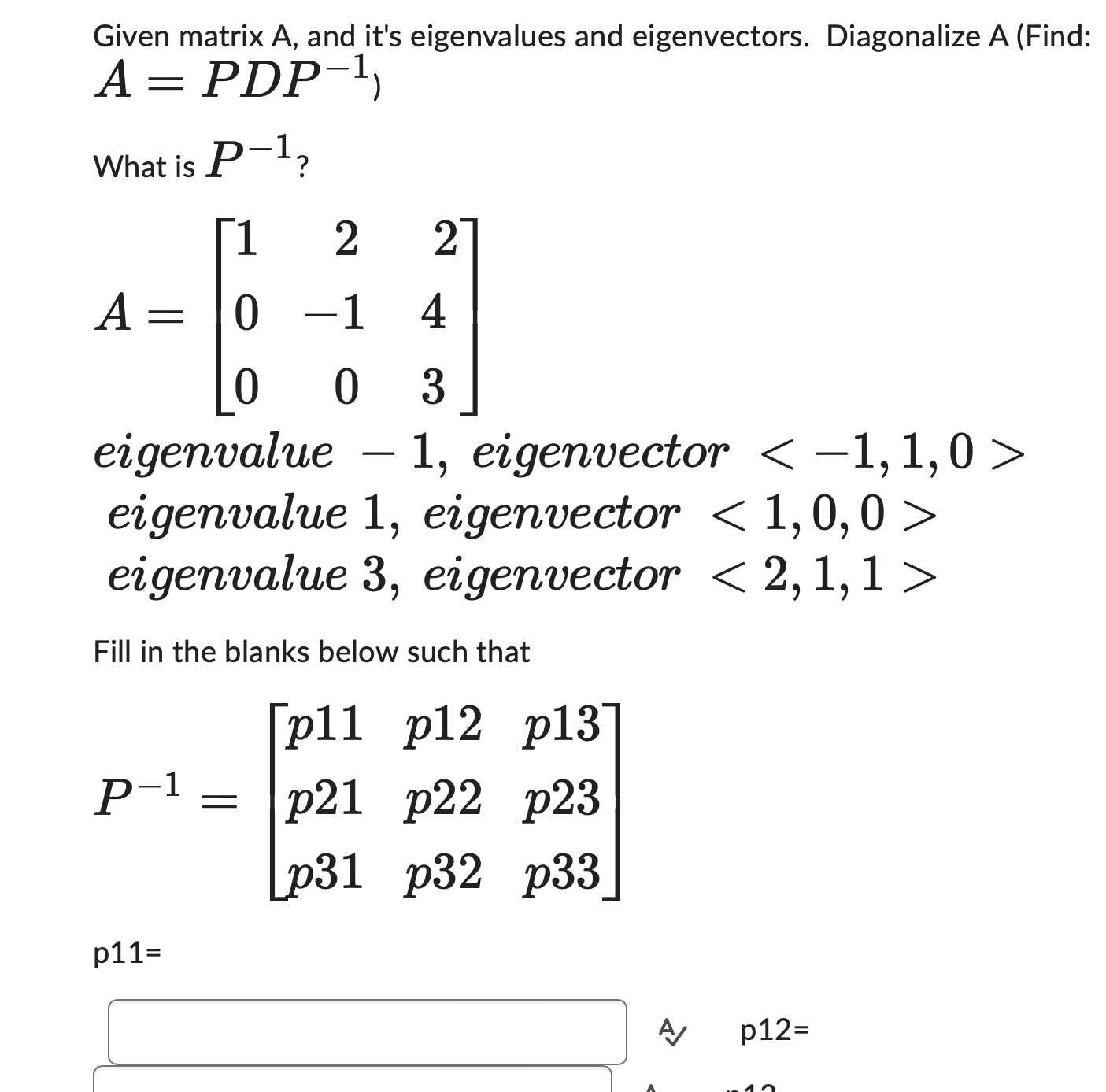 Solved Given Matrix A And Its Eigenvalues And 