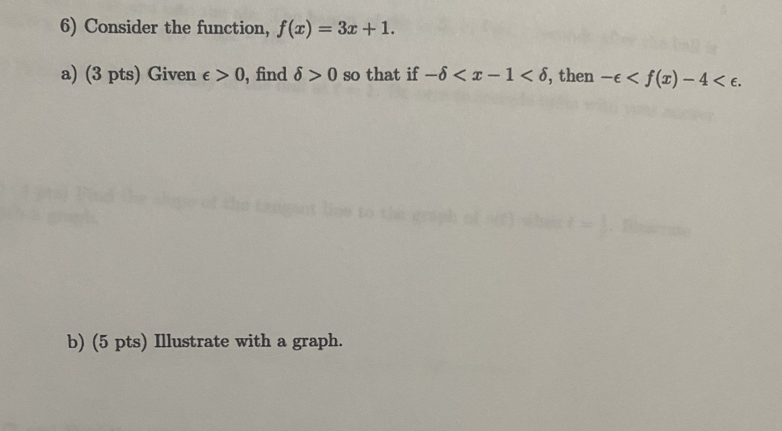 Solved 6) Consider the function, f(x)=3x+1. a) (3 pts) Given | Chegg.com