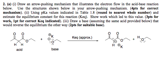 Solved 2. (a) (i) Draw an arrow-pushing mechanism that | Chegg.com