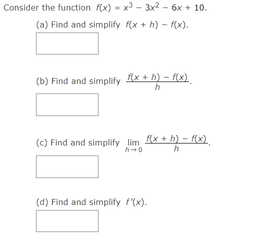 Solved the function f(x)=x3−3x2−6x+10 (a) Find and simplify | Chegg.com