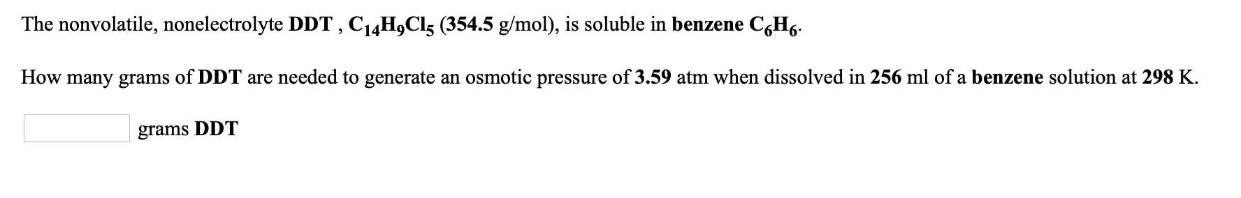 Solved The nonvolatile, nonelectrolyte DDT, C14H,C15 (354.5 | Chegg.com