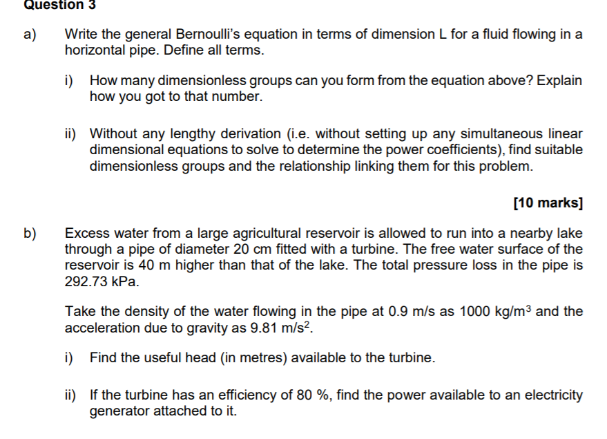 Solved Question 3 a) Write the general Bernoulli's equation | Chegg.com