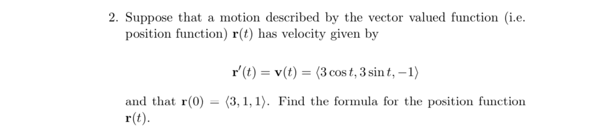 Solved 2. Suppose that a motion described by the vector | Chegg.com