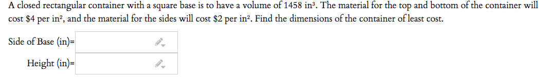 Solved A closed rectangular container with a square base is | Chegg.com