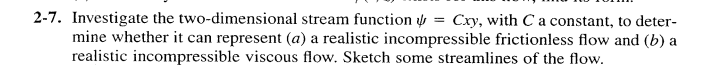 Solved 9-7. Investigate the two-dimensional stream function | Chegg.com