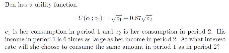 Solved Ben has a utility functionU(c1; c2) = ﻿pBen has a | Chegg.com