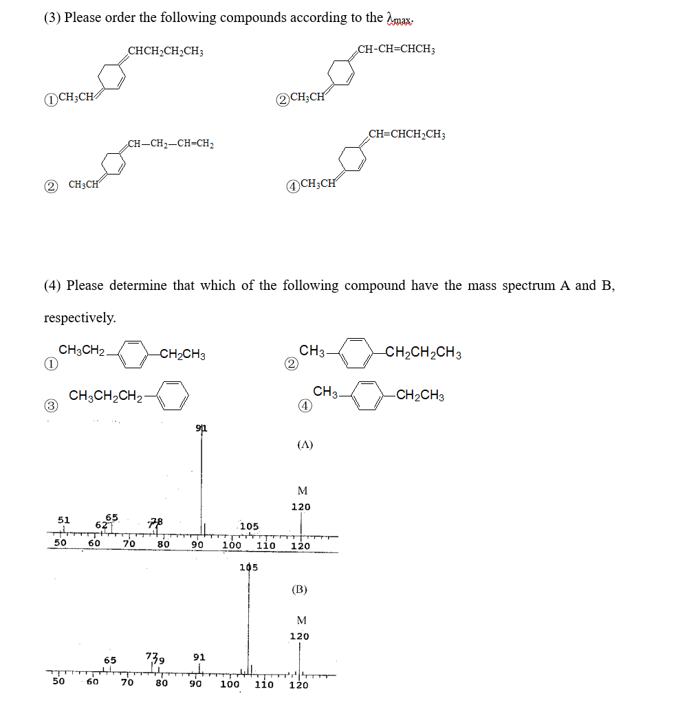 Solved (3) Please order the following compounds according to | Chegg.com