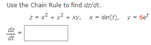 Solved Use the Chain Rule to find dz/dt. | Chegg.com