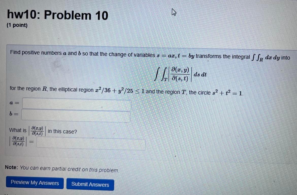 Solved Find positive numbers a and b so that the change of | Chegg.com