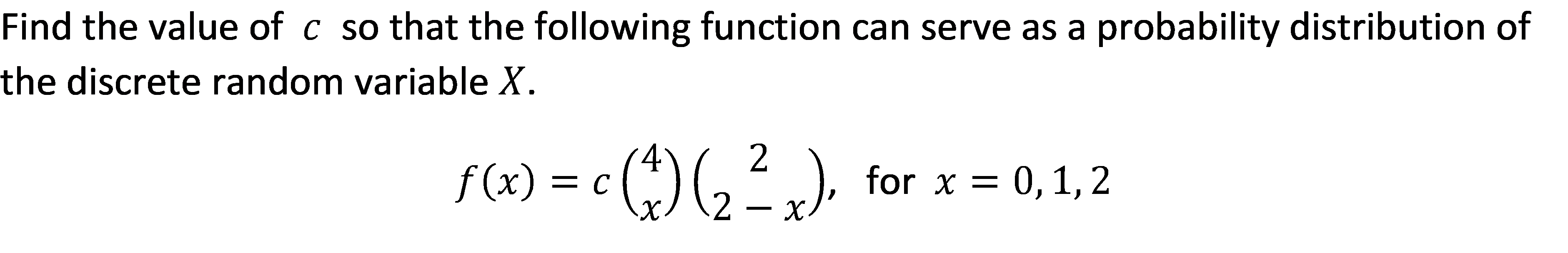 Solved Find the value of c so that the following function | Chegg.com