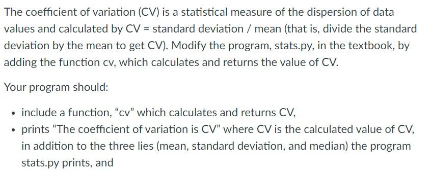 Solved The coefficient of variation (CV) is a statistical | Chegg.com