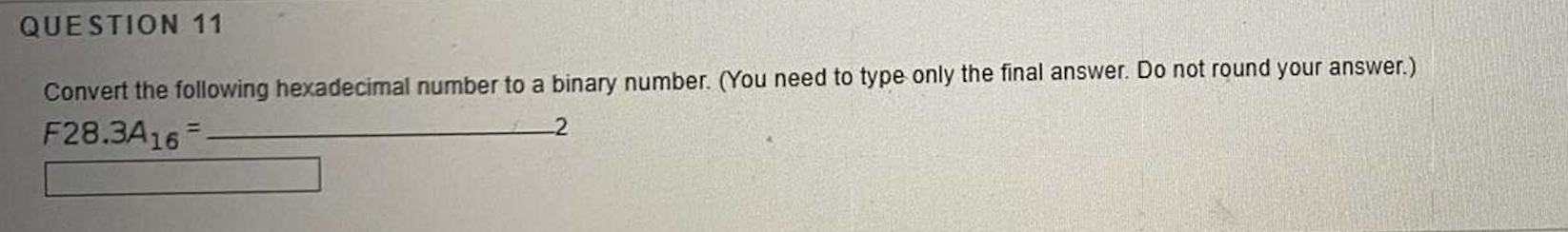 Solved Convert the following hexadecimal number to a binary | Chegg.com