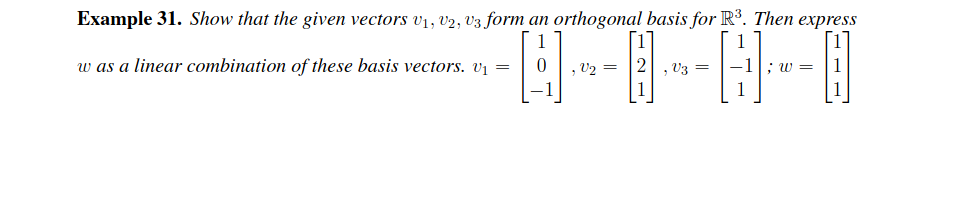 Solved Example 31. Show that the given vectors v1,v2,v3 form | Chegg.com